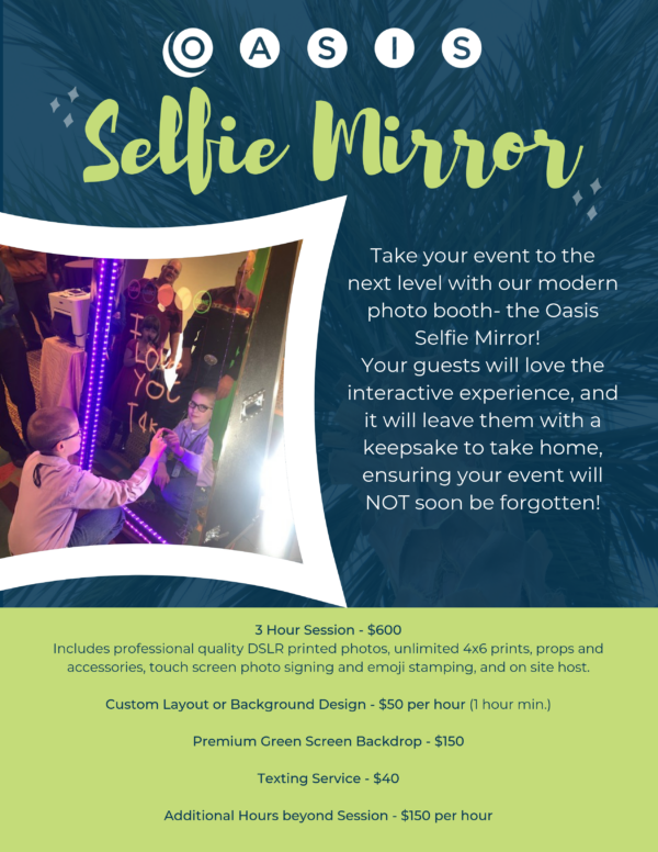 All About the Oasis Selfie Mirror | Oasis Hotel & Convention Center